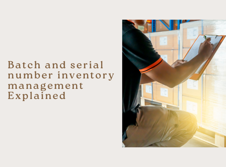 Batch and serial number inventory management explained - Sumtracker